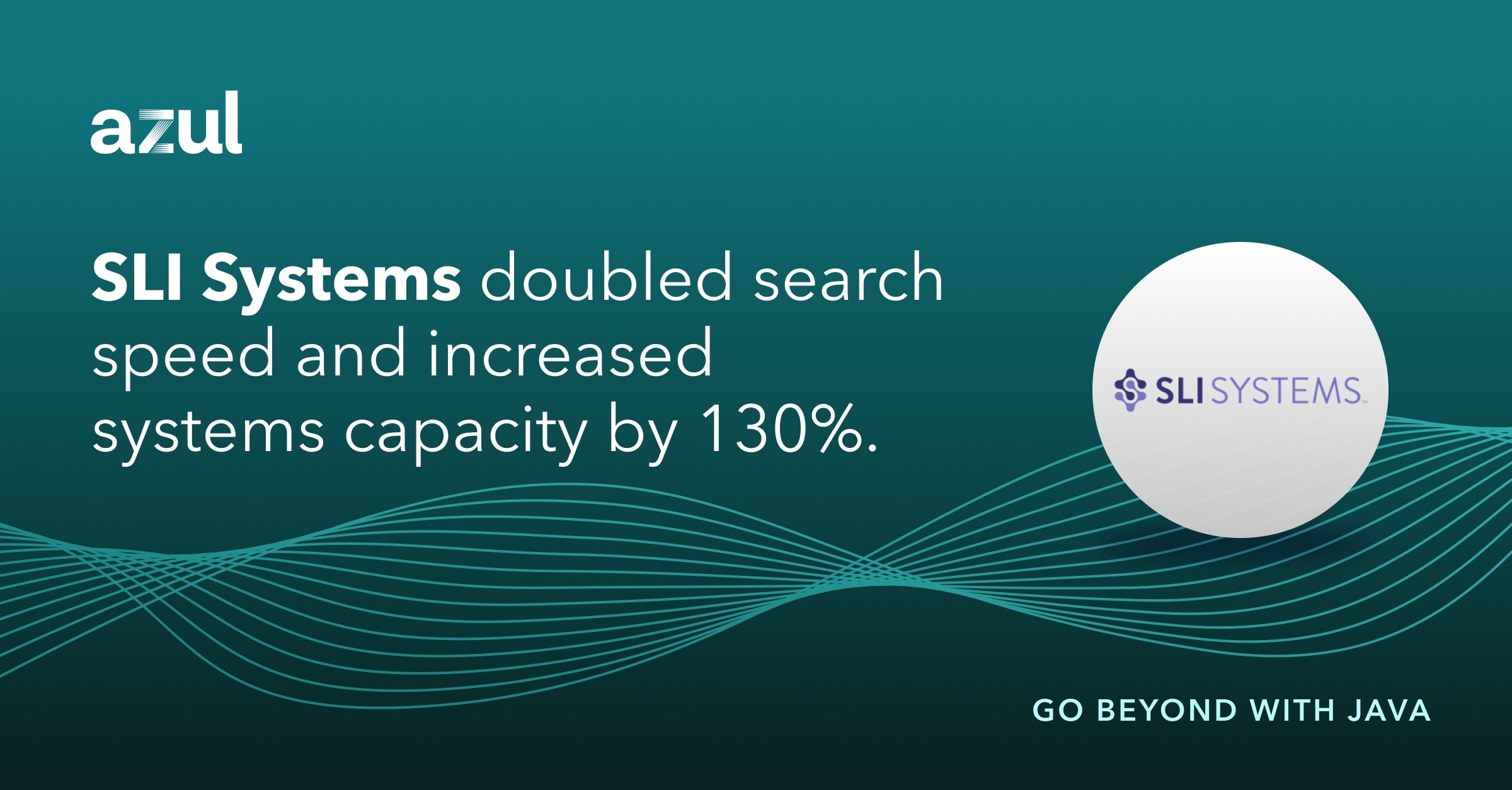 SLI Systems - Azul | Better Java Performance, Superior Java Support