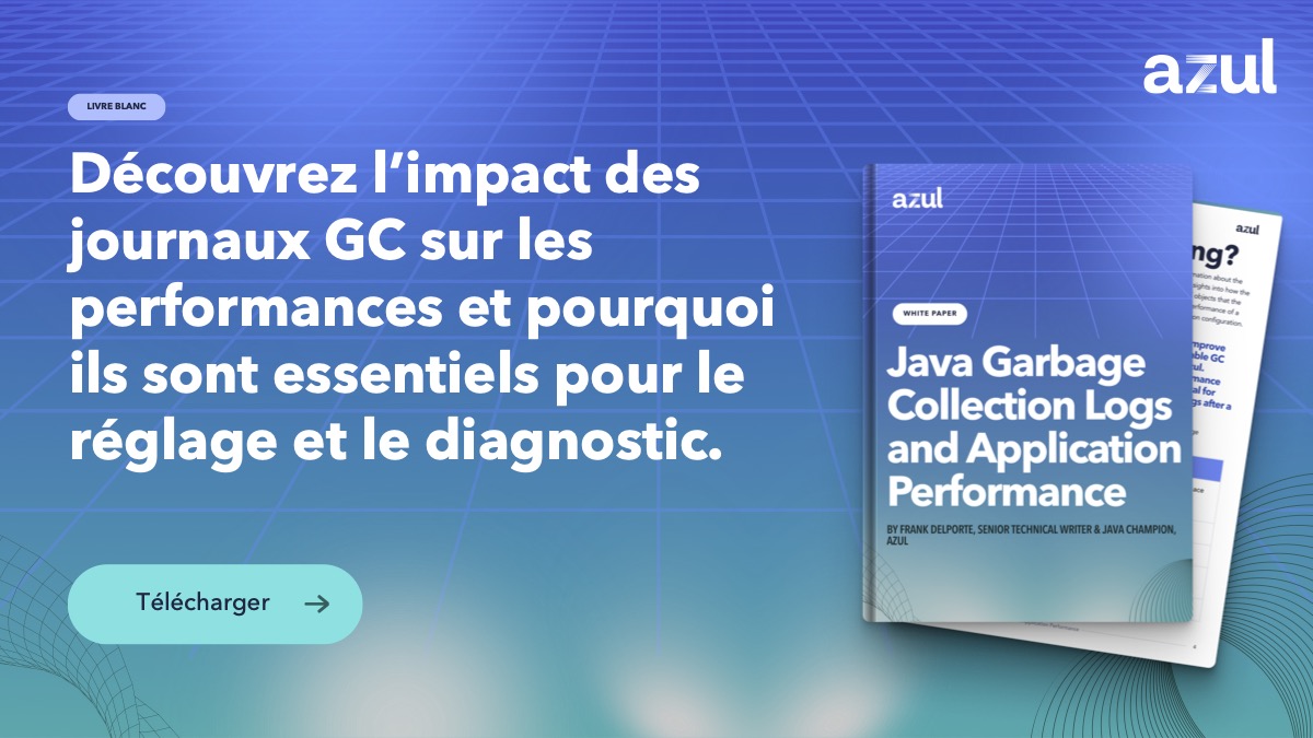 Java Garbage Collection Logs and Application Performance - Azul ...