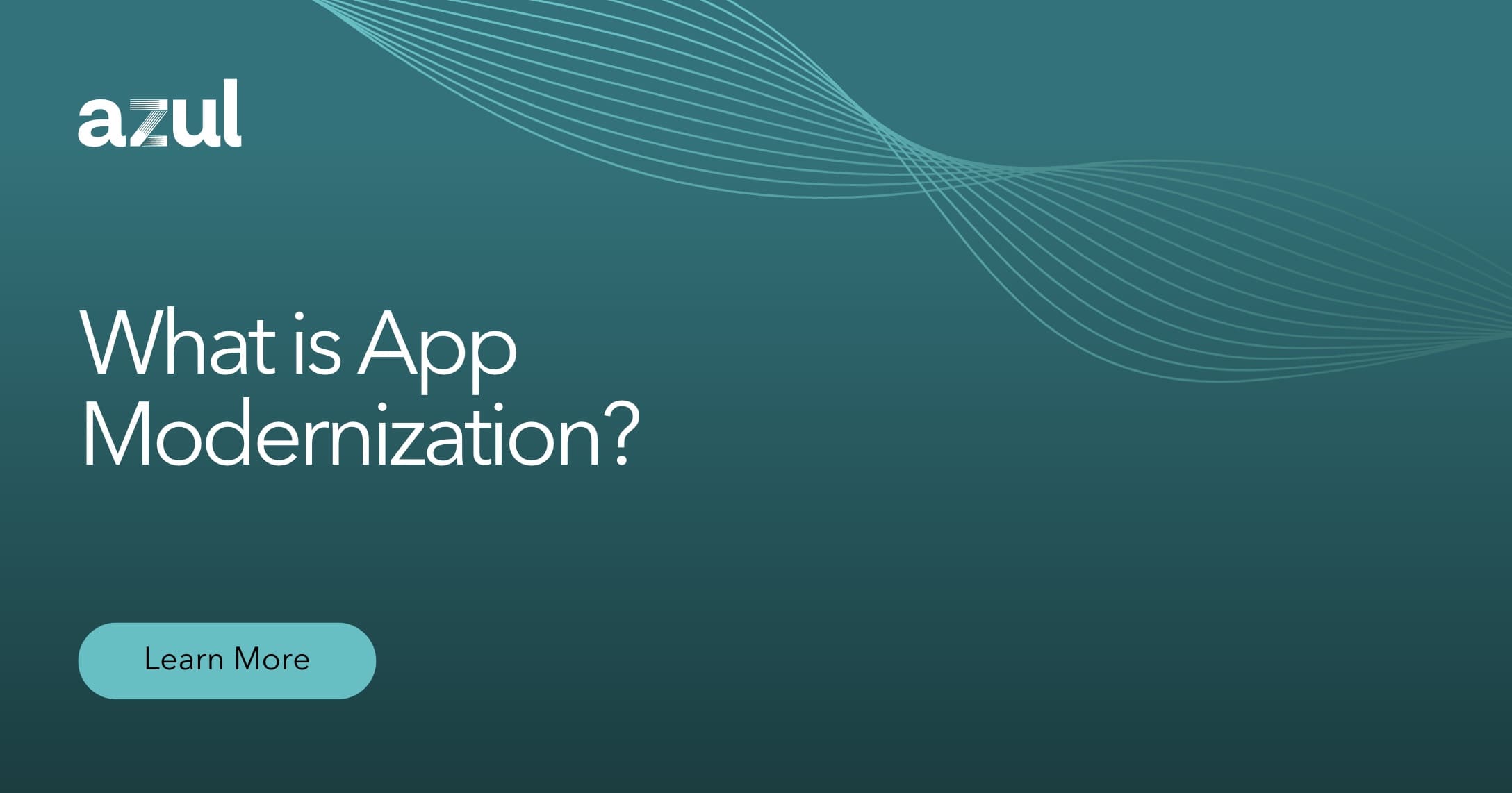 What is App Modernization? - Azul | Better Java Performance, Superior ...